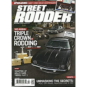 STREET RODDER MAGAZINE, TRIPLE CROWN RODDING APRIL, 2019 VOL.48 NO.4