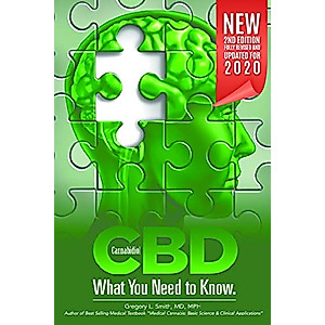 CBD: What You Need to Know: Second Edition