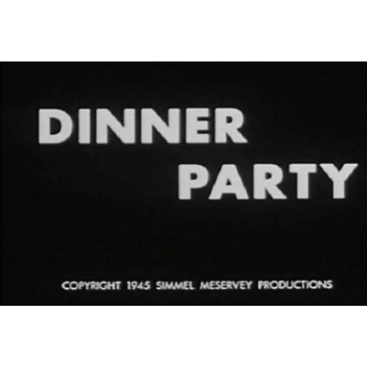 Principles of Dining Etiquette: Dinner Party (1945) [DVD] - Easy Table Manners For Children & Adolescents from the Social Guidance Era