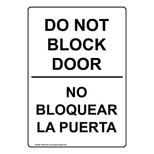 ComplianceSigns.com Do Not Block Door English + Spanish Sign, 10x7 in. Plastic for Enter/Exit