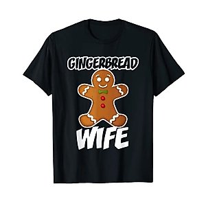 Gingerbread Wife Christmas Stocking Stuffer T-Shirt