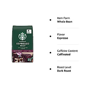Starbucks Dark Roast Whole Bean Coffee — Espresso — 100% Arabica — 1 bag (18 oz)
