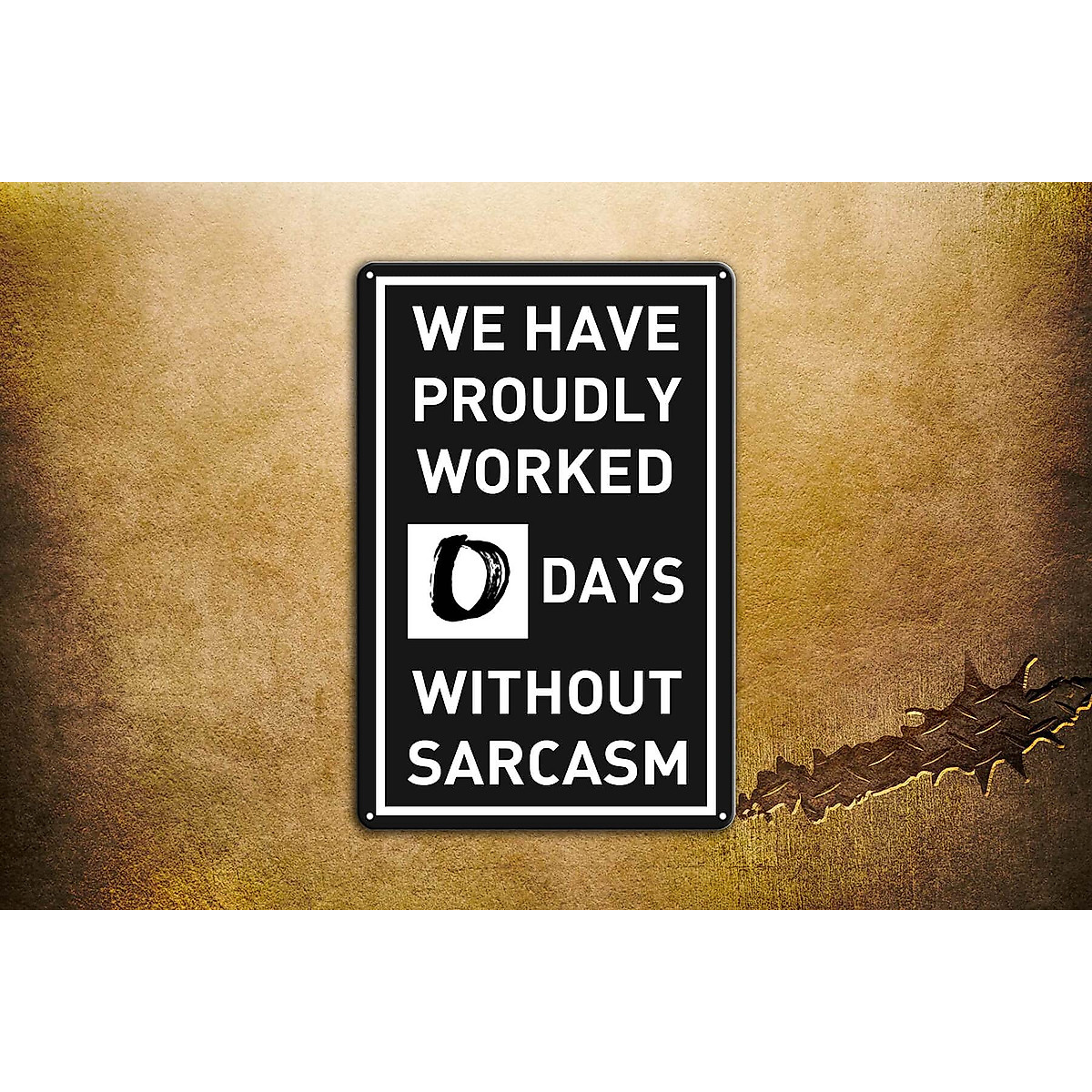 BAYABU Metal Tin Signs 0 Days Without Sarcasm Decorative Wall Sign Home Decor Plaque Poster for Pub Garden Indoor Beer 8 x 12 inches