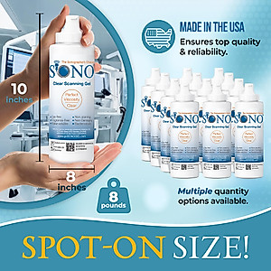 SONO Clear Scanning Gel - Ultrasound, Electrode, Ultrasonic, Sonogram, Transmission, Conductive, TENS Gel - Non-Staining, Dye-Free, Unscented, Water-Soluble, All Skin Types - Case of 12 8oz Bottles