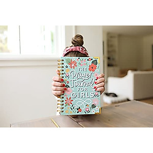 The Prayer Journal for Teen Girls: A Daily Christian Journal for Teenage and Preteen Girls to Practice Gratitude, Reduce Anxiety and Strengthen Your Faith