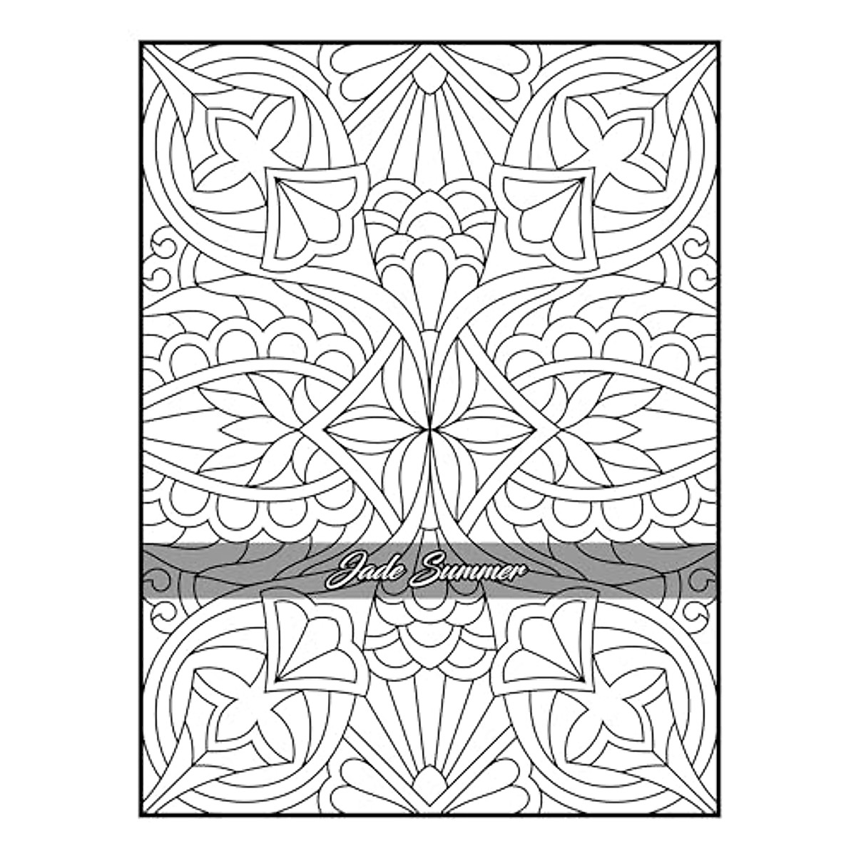 100 Amazing Patterns: An Adult Coloring Book with Fun, Easy, and Relaxing Coloring Pages