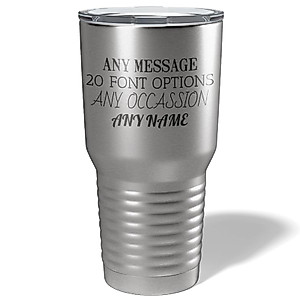 Personalized 30oz (17 Colors) Insulated Stainless Steel Tumbler Cup with Lid, Custom Etched, Customized Text Message Name, Engraved Father’s Day Gift Idea Women Men Him Her, Your Text Here (Stainless)