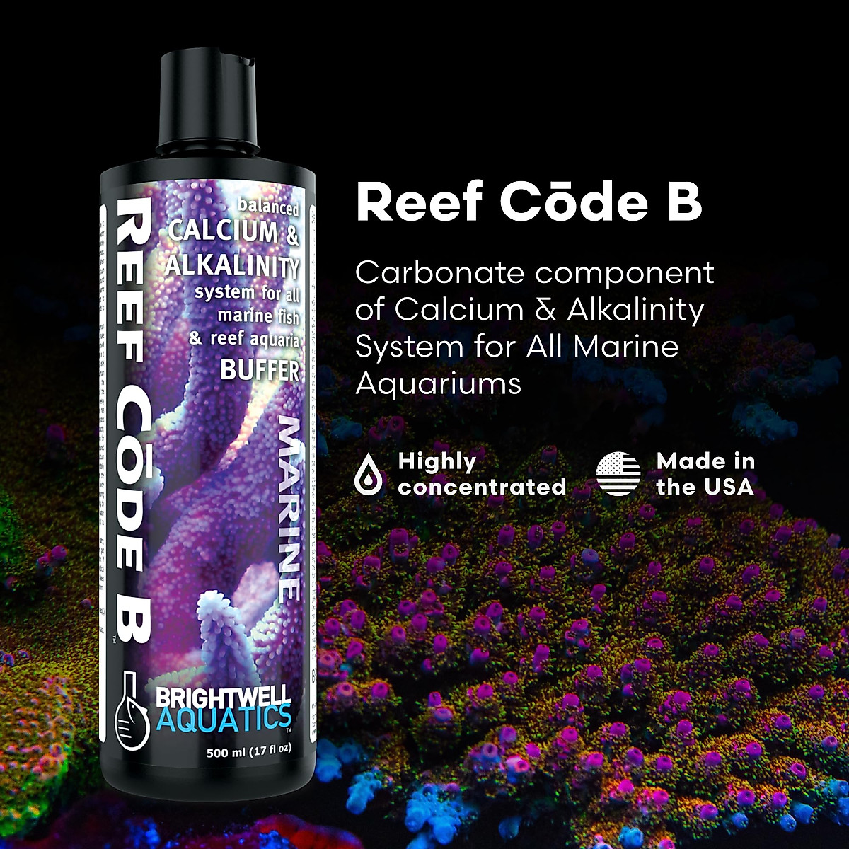 Brightwell Aquatics - Reef Code B - Balanced Calcium & Alkalinity System Water Conditioner - For All Saltwater Marine Fish & Reef Fish Tanks - Aquarium Water Treatments, 16.9 fl oz