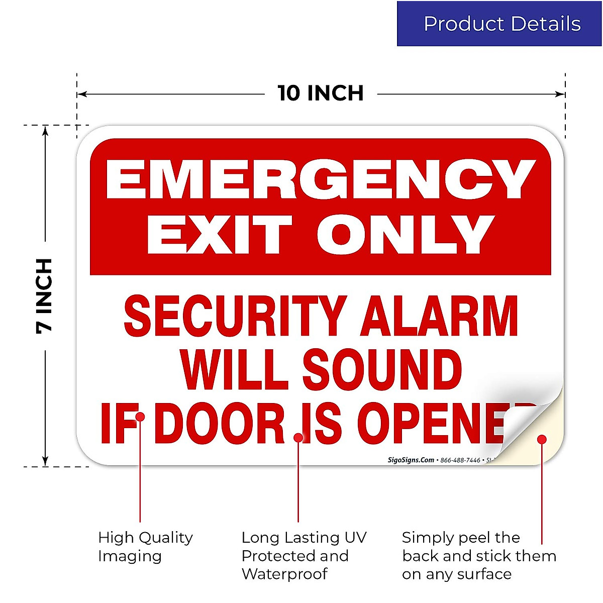 Sigo Signs, Emergency Exit Only Sign, Security Alarm Will Sound If Door Opened Sign, 10x7 Inches, 4 Mil Vinyl Decal Stickers Weather Resistant UV Protected, Made in USA