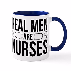 CafePress Real Men Are Nurses Ceramic Coffee Mug, Tea Cup 11 oz