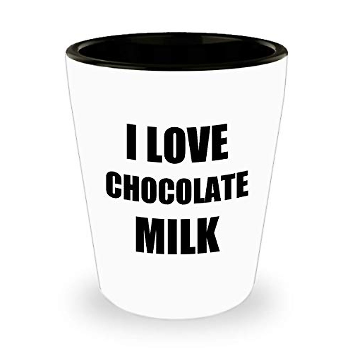 I Love Chocolate Milk Shot Glass Shotglass Funny Gift Idea For Liquor Lover Alcohol 1.5oz