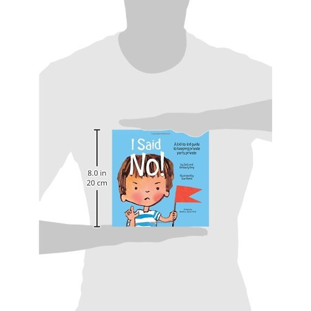 I Said No! A Kid-to-kid Guide to Keeping Private Parts Private