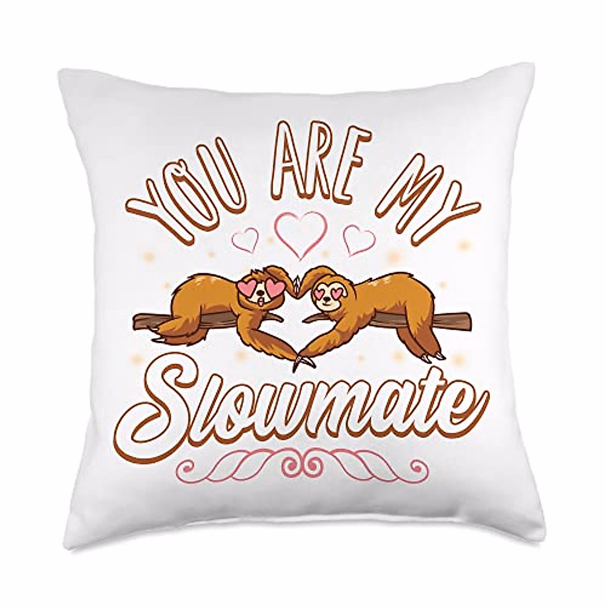 Sloth Valentines Day Gifts You Are My Slowmate Sloth Valentines Day Throw Pillow, 18x18, Multicolor