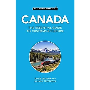 Canada - Culture Smart!: The Essential Guide to Customs & Culture