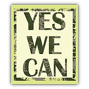 DG Graphics Yes We Can Military Slogan Art Decor 4'' x 5'' Magnet Vinyl Magnetic Sheet for Lockers, Cars, Signs, Refrigerator