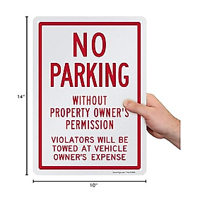SmartSign No Parking without Property Owner's Permission Violators Towed at Vehicle Owner's Expense Sign, 10"x14", EG Reflective Aluminum, Rust-Free, Overlaminated for Protection, USA-Made