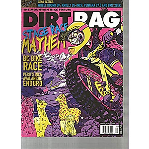 DIRT BAG, THE MOUNTAIN BIKE FORUM, ISSUE 173, 2013 ~