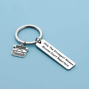 WSNANG Court Reporter Gift Only The Strongest Women Become Court Reporters Keychain Stenographer Gift (Court Reporters KC)