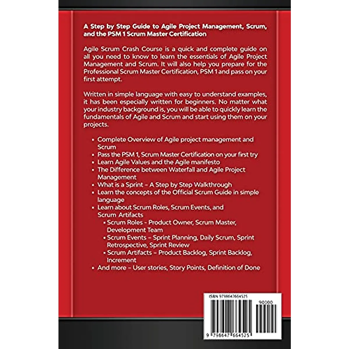 Agile Scrum Crash Course: A Guide To Agile Project Management and Scrum Master Certification PSM 1