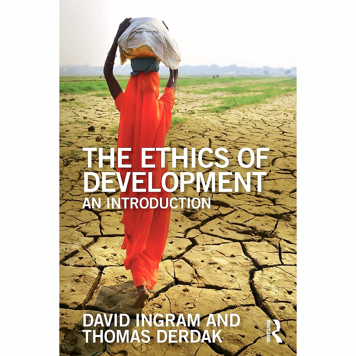 The Ethics of Development: An Introduction