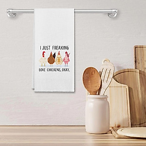 I Just Freaking Love Chickens Kitchen Towels & Tea Towels,Dish Cloth Flour Sack Hand Towel for Farmhouse Kitchen Decor，24 X 16 Inches Cotton Modern Dish Towels Dishcloths,Chicken Lovers Farm Girl Gift