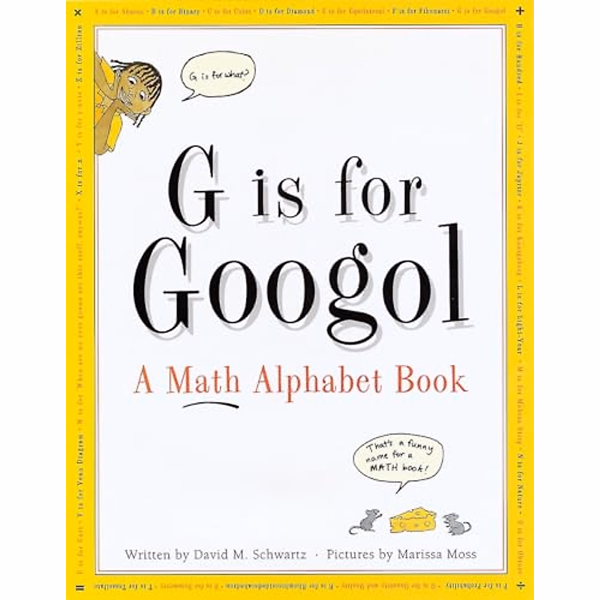G Is for Googol: A Math Alphabet Book