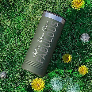 Cuptify Not A Day Over Fabulous Skinny Tumbler with Lid Laser Engraved on Army Green 22 oz Insulated Stainless Steel Best Friend Birthday Gift For Women