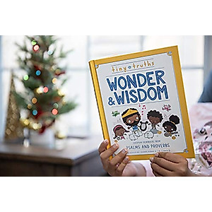 Tiny Truths Wonder and Wisdom: Everyday Reminders from Psalms and Proverbs