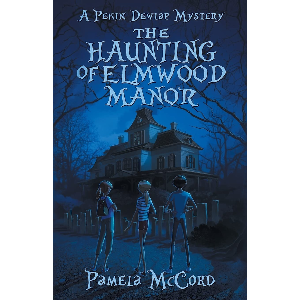 The Haunting of Elmwood Manor: A Pekin Dewlap Mystery (The Pekin Dewlap Mysteries)