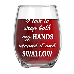 I Love to Wrap Both My Hands Around it and Swallow 15oz Funny Stemless Wine Glass Bachelorette Party Decor Bridesmaids Glass Perfect for Brides, Idea for Her Wife To Be Hilarious Event, Hosting Fun