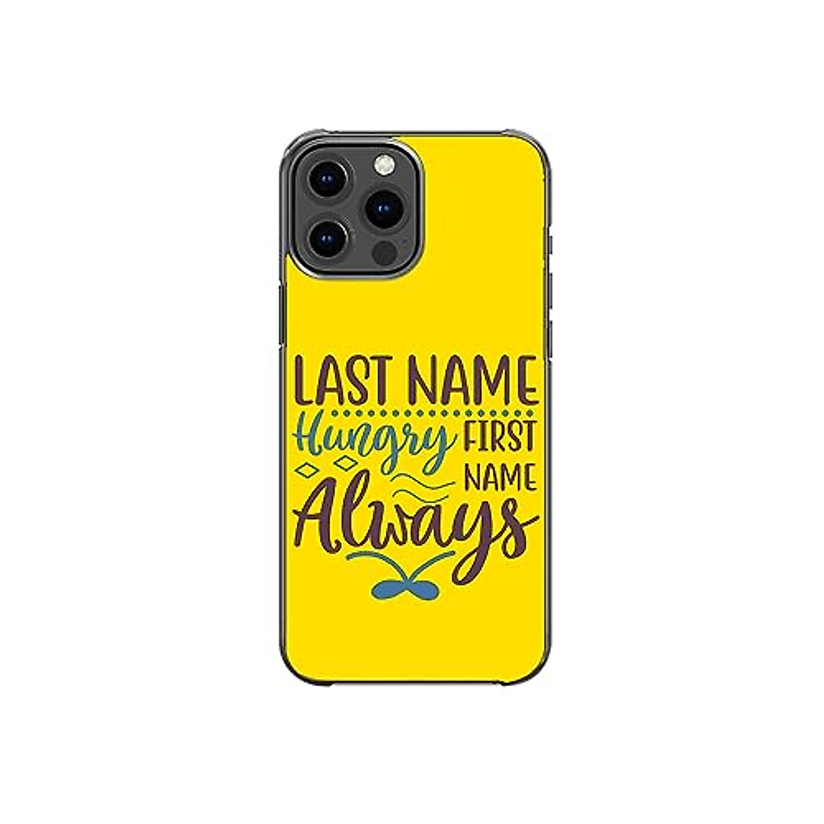 Last Name Hungry First Name Always Sarcastic Funny Pattern Art Design Anti-Fall and Shockproof Gift iPhone Case (iPhone 6/6s)