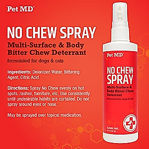 Pet MD No Chew Spray for Dogs & Cats - Multi-Surface Bitter Spray to Stop Biting & Chewing - Dog Deterrent Spray for Carpet, Furniture, Plants, & Skin - Anti Licking Cat Training Spray - 8 oz