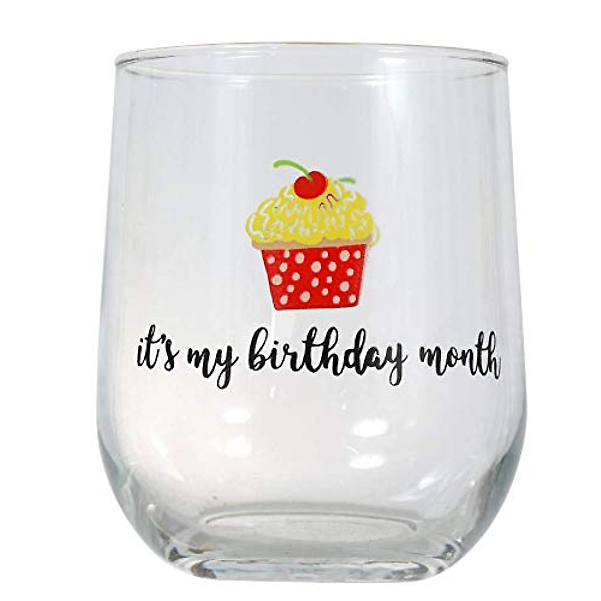 It's My Birthday Month Wine Stemless Glass Birthday Gift