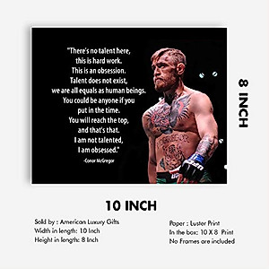 Conor McGregor Quotes Wall Art-"No Talent Here-This Is An Obsession"-10x8" UFC Fighter Poster Print-Ready to Frame. Motivational Decor for Home-Office-School-Cave-Gym. Great Gift for MMA Fans!
