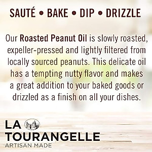 La Tourangelle, Roasted Peanut Oil, Slow Roasted Expeller-Pressed for Rich Flavor, Perfect for Cooking & Baking, Med-High Heat, Unrefined, Small Batch Production in USA, 16.9 fl oz
