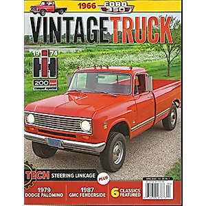 VINTAGE TRUCK MAGAZINE, TECH STEERING LINKAGE APRIL, 2020 VOL. 28 NO. 01