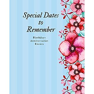 Special Dates to Remember: Birthdays Anniversaries Events - LARGE PRINT