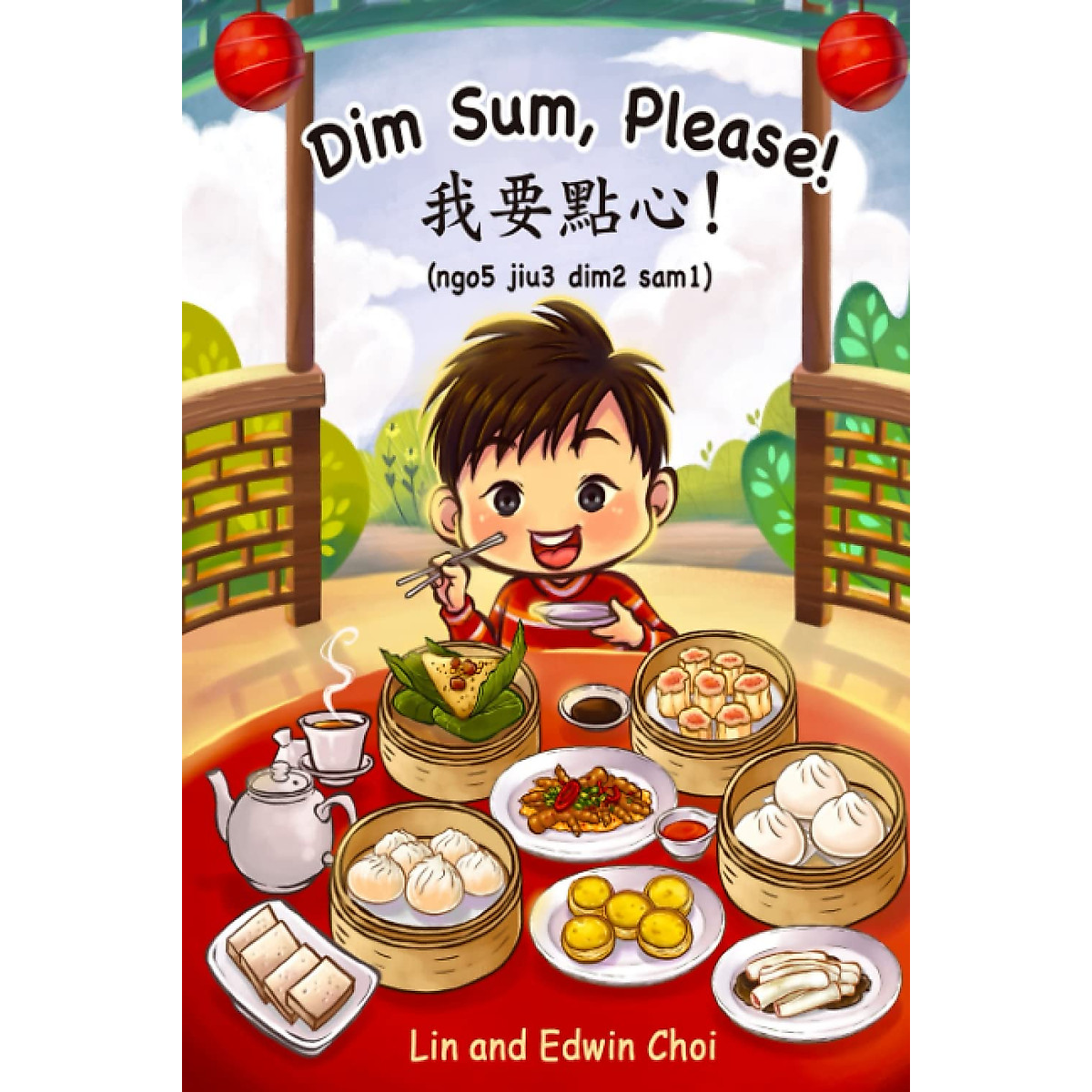 Dim Sum, Please!: A Bilingual English & Cantonese Children's Book
