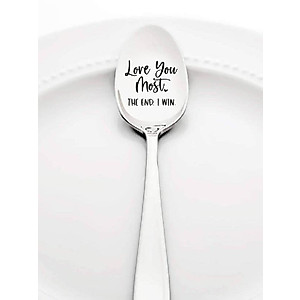 I Love You The Most The End I Win Valentines Day Gift Engraved Spoon Gift for Boyfriend Girlfriend | Christmas Birthday Gift for Men Women | Engagement Gift for Bride