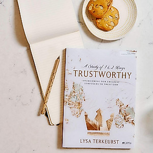 Trustworthy - Bible Study Book: Overcoming Our Greatest Struggles to Trust God