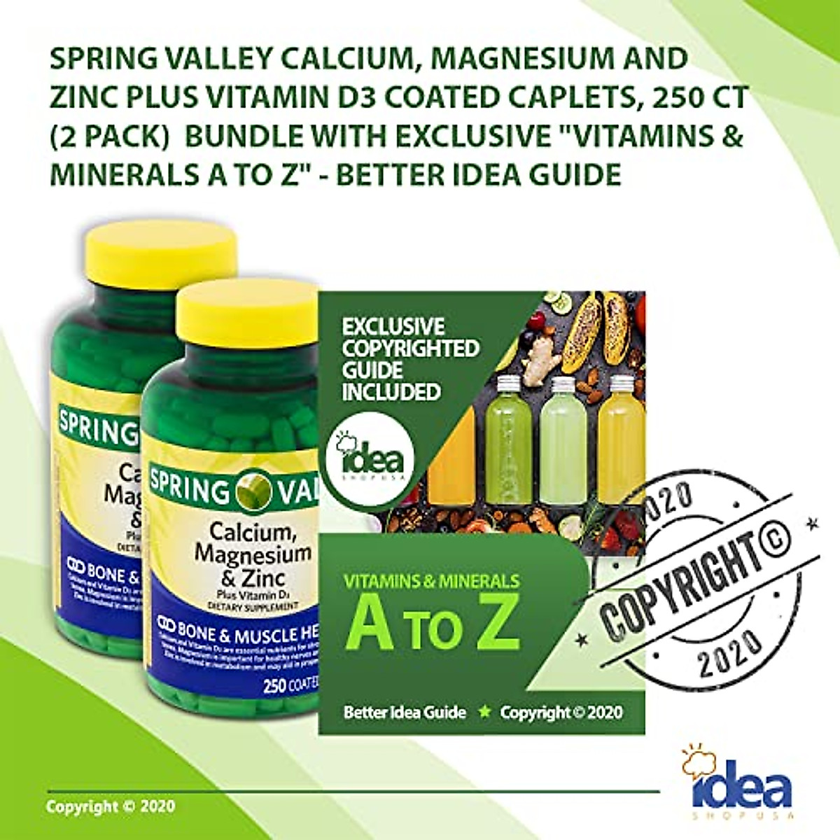 Spring Valley Calcium, Magnesium and Zinc Plus Vitamin D3 Coated Caplets, 250 Ct (2 Pack) Bundle With Exclusive "Vitamins & Minerals A to Z" - Better Idea Guide (3 Items)