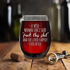 shop4ever A Wise Woman Once Said F This And She Lived Happily Ever After Engraved Stemless Wine Glass 15 oz. Funny Divorce Retirement Feminist Gift