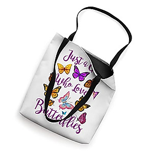 Just A Girl Who Loves Butterflies Shirt Butterfly Collection Tote Bag