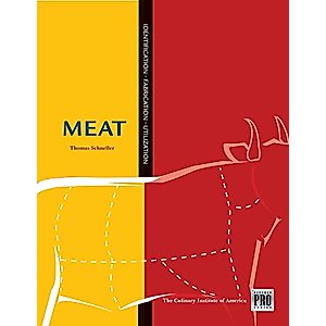 Kitchen Pro Series: Guide to Meat Identification, Fabrication and Utilization