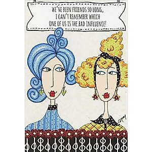 Pictura Bad Influence Dolly Mamas Funny/Humorous Feminine Birthday Card for Her/Woman