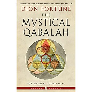 The Mystical Qabalah (Weiser Classics Series)