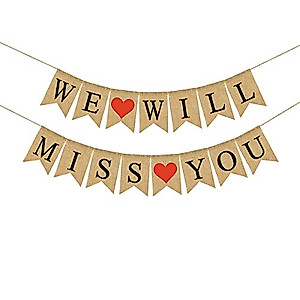 WE WILL MISS YOU Burlap Banners Decor（5.1X7.1INCH） Bunting Engagement｜ Marriage ｜Proposal Anniversary Party Decorations Supplies(MISS YOU)