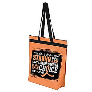Fight Like a Girl How Strong We Are Darcey Tote Bag for Leukemia, Multiple Sclerosis, Kidney Cancer Awareness - Orange Ribbon
