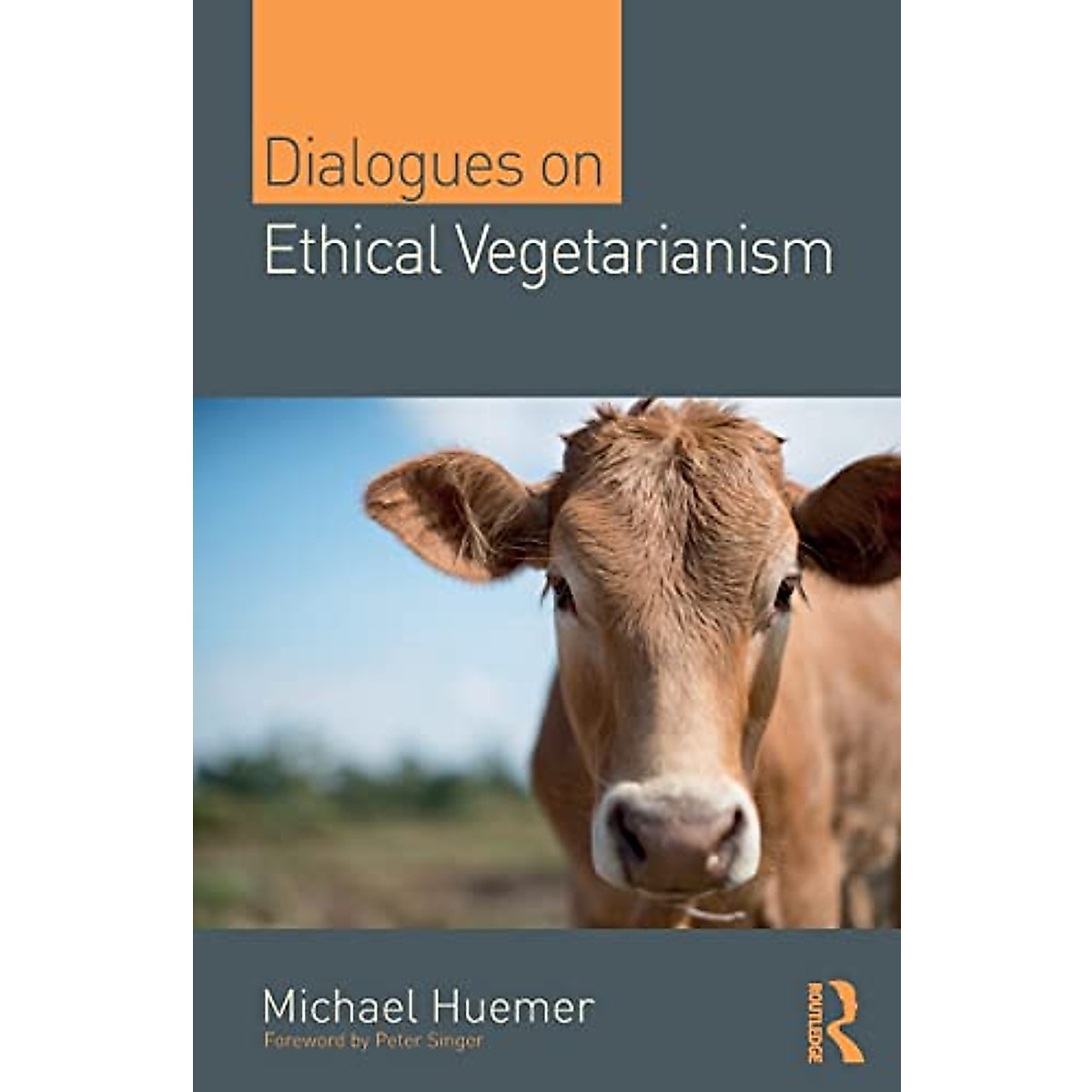 Dialogues on Ethical Vegetarianism (Philosophical Dialogues on Contemporary Problems)