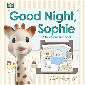 Sophie la Girafe: Good Night, Sophie: A touch and feel book